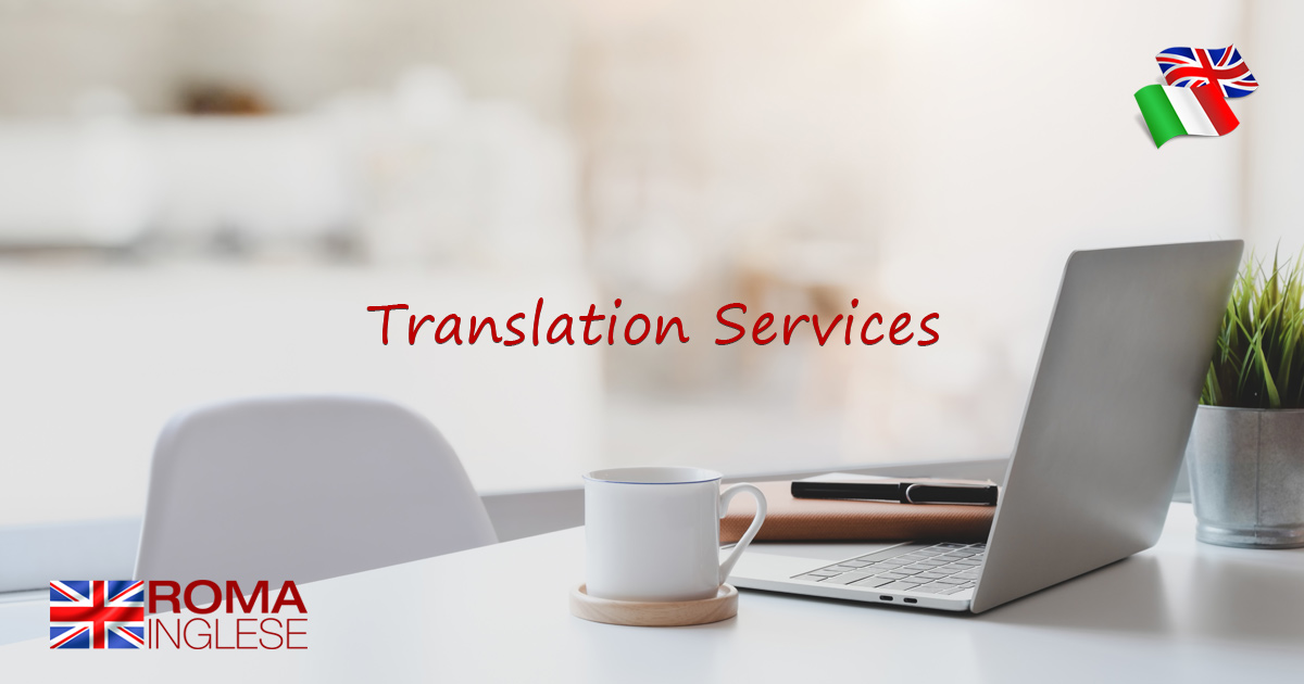 Document Translation to or from Italian and English - RomaInglese